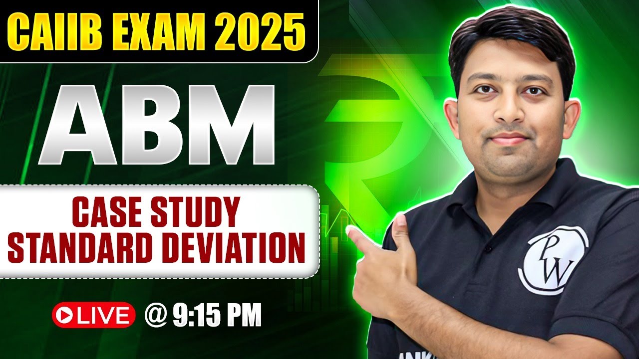 CAIIB Exam Preparation | CAIIB ABM Case Study | Standard Deviation Explained | by Arvind Sir ...