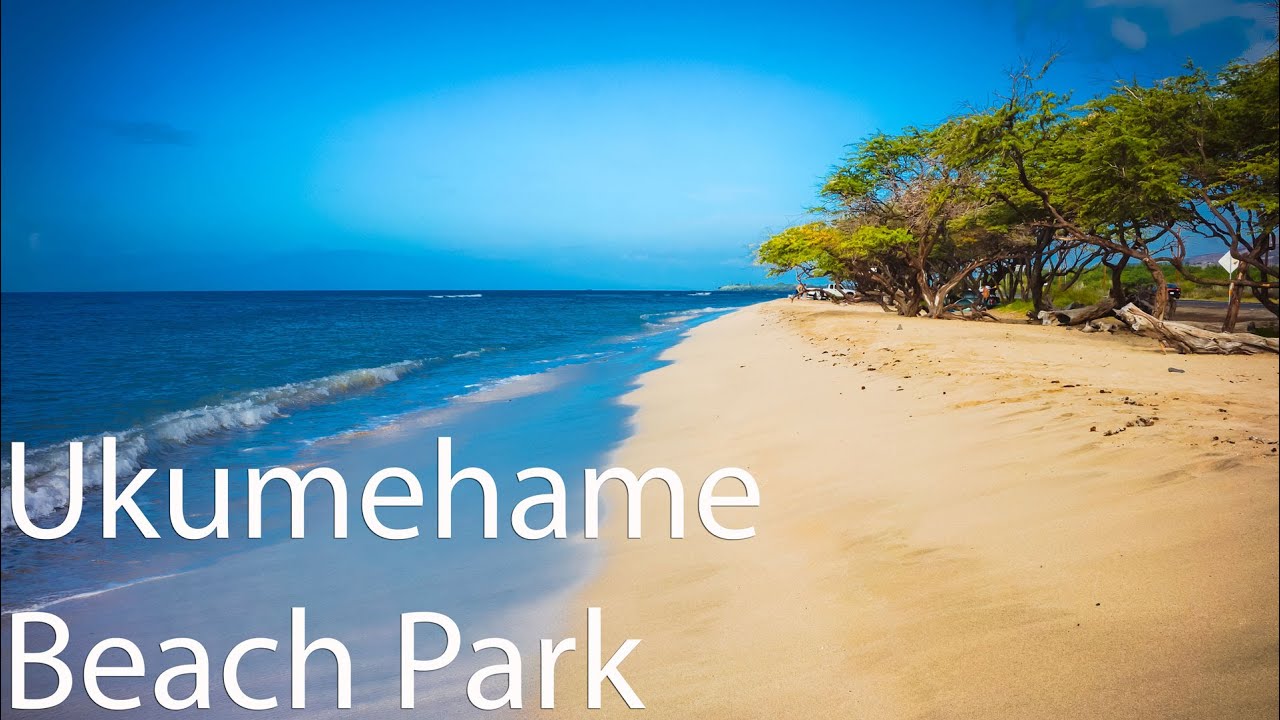 Ukumehame Beach Park - YouTube