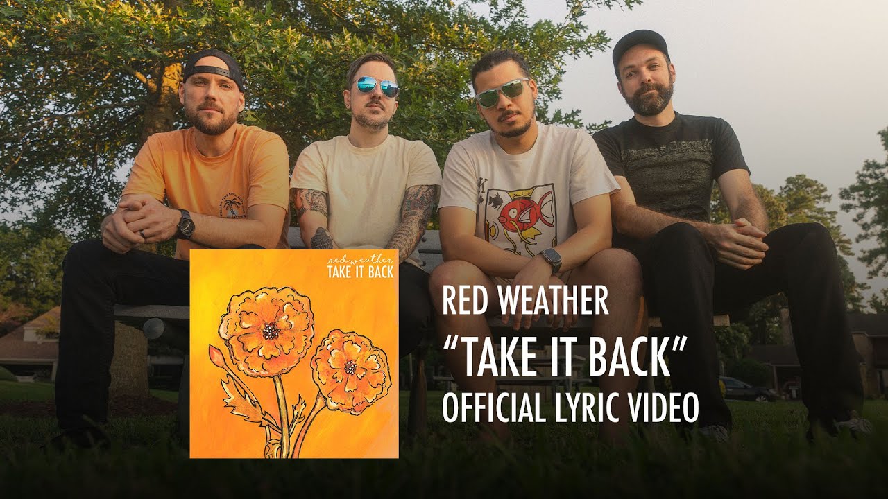 Red Weather - "Take it Back" (Official Lyric Video) - YouTube