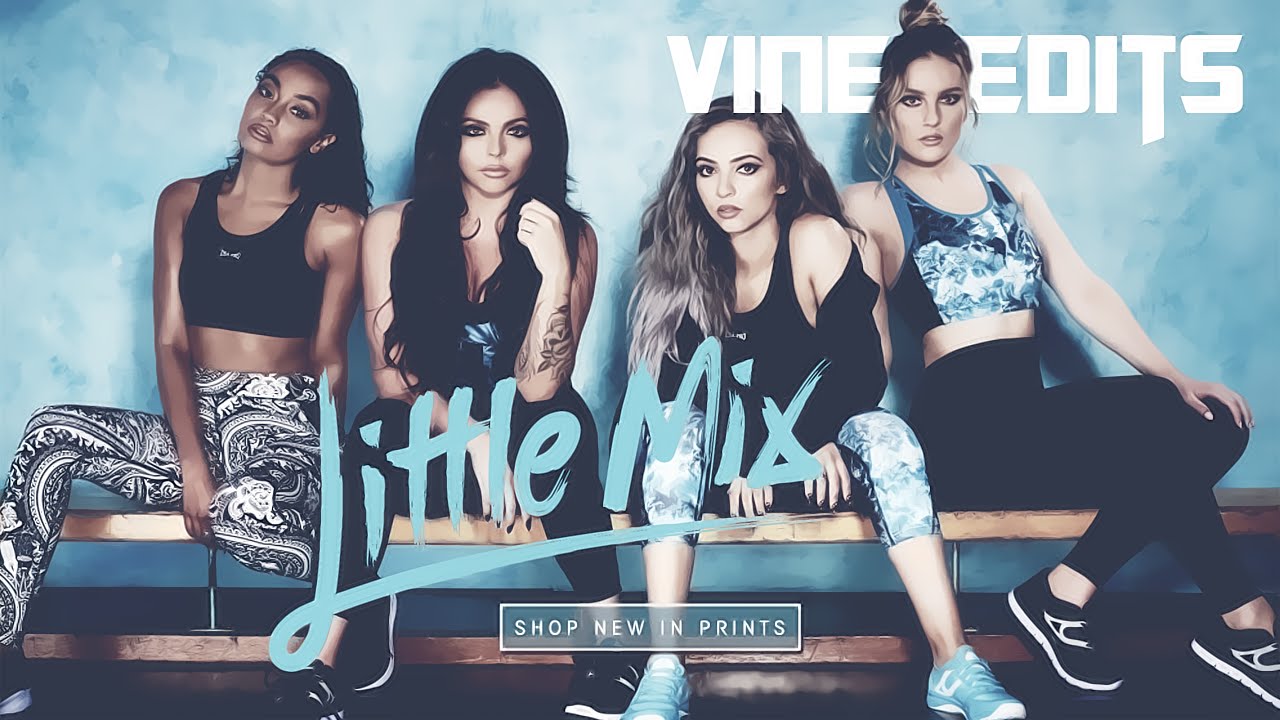 Little Mix Vine Edits |Part 1| - YouTube