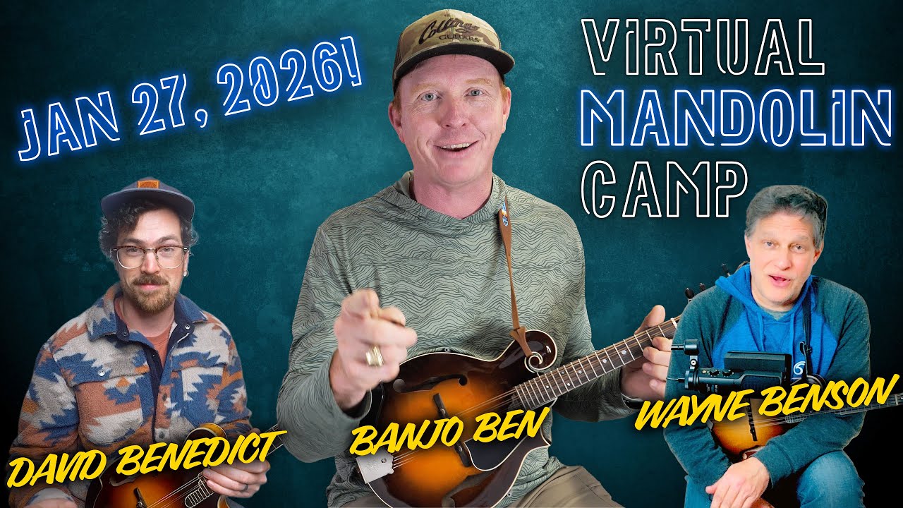 2026 VIRTUAL Mandolin Camp— feat. David Benedict & Wayne Benson! - YouTube
