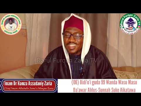 06_Bidi'o'i_Guda_99_Da'awar_Sunna_Suke_Aikatawa_Imam Dr. Hamza Assudaniy@Darul_Furqan_Zaria_TV ...