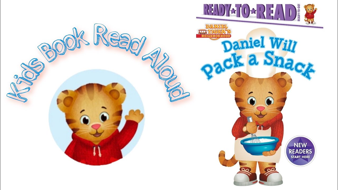 Daniel will pack a snack read aloud | Daniel Tiger's Neighborhood - YouTube