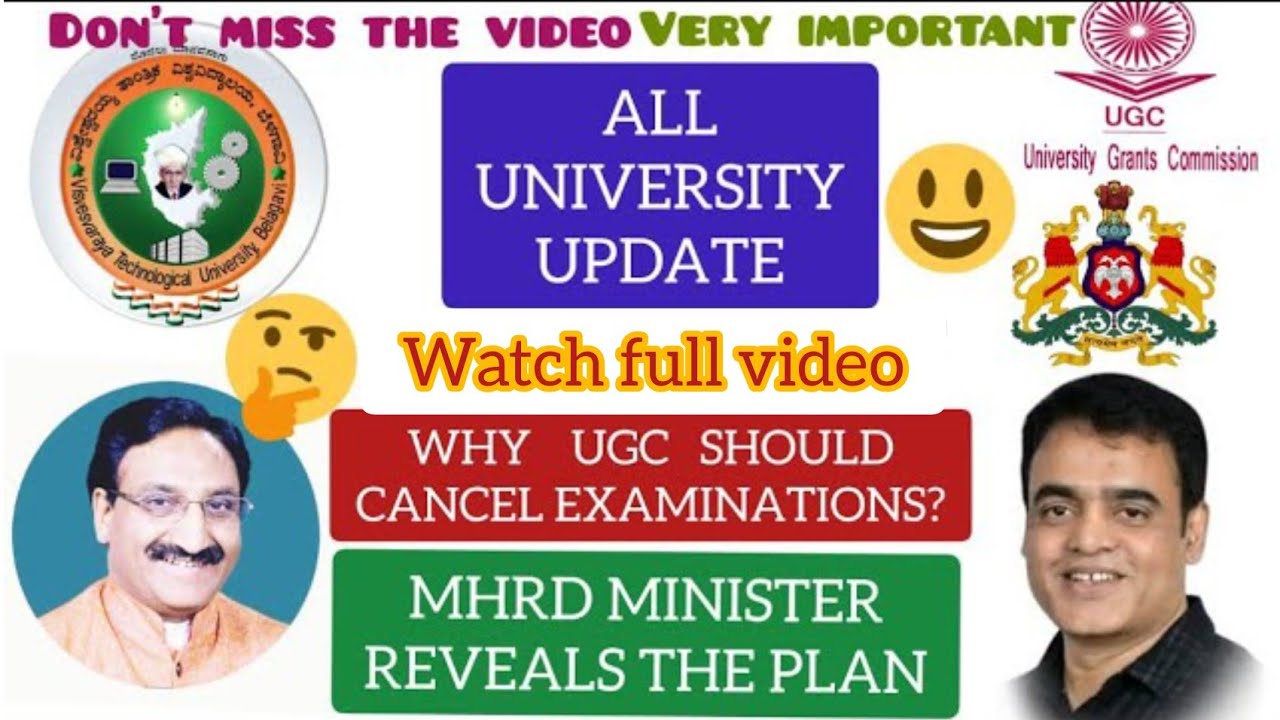 ALL UNIVERSITY UPDATES||UG UPDATES||MHRD MINISTER'S PLAN||VTU, DEGREE ...