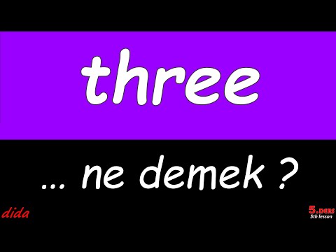 THREE ... ne demek?