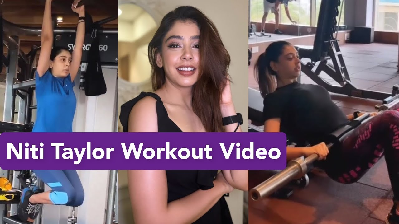 Niti Taylor Loves Working Out in Gym | Niti Taylor's Workout Routine ...