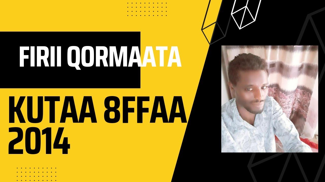 Haala itti Firii Qormaata Naannoo kutaa 8ffaa Ilaallannu | Grade 8 ...
