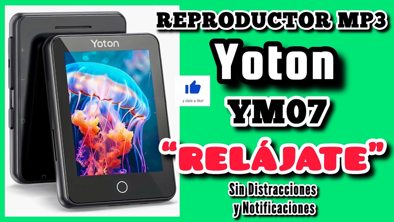 Reproductor MP3 Yoton YM07 "RELÁJATE", Unboxing y Review - YouTube