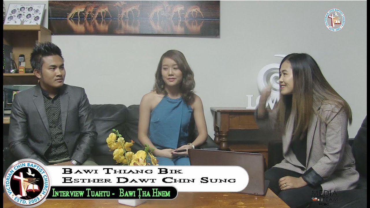 Bawi Thiang Bik Le Esther Dawt Chin Sung he ton biruahnak - YouTube