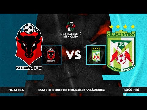 Neza F.C. vs Chapulineros Oaxaca | Final Ida | 5to Torneo de Liga - YouTube