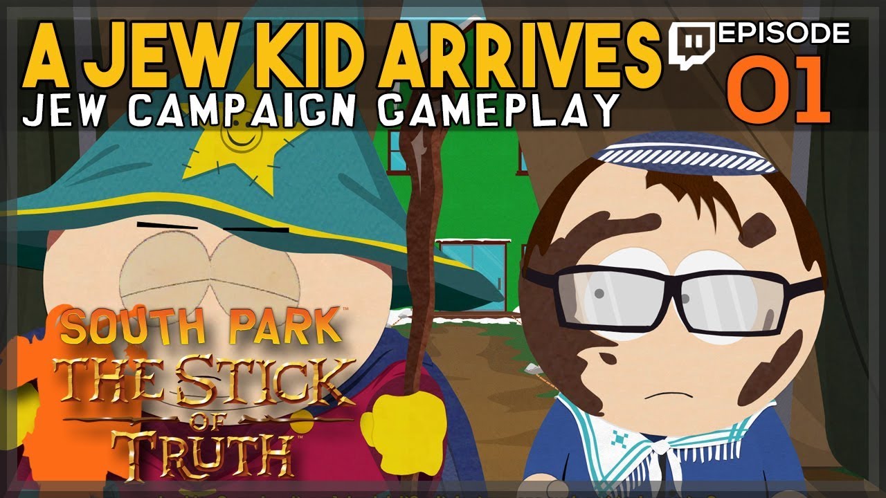 We're off to a good start! | South Park: The Stick of Truth [Jew] | Let ...