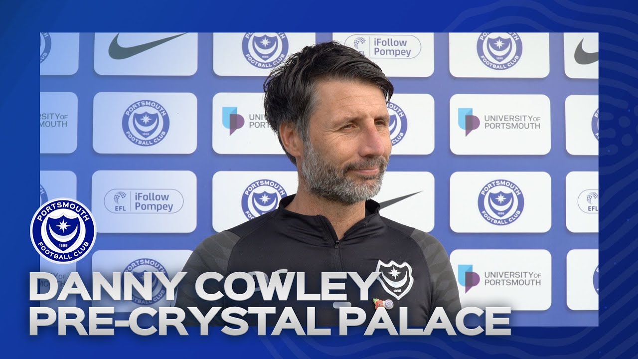 Danny Cowley pre-match | Pompey vs Crystal Palace U21s - YouTube