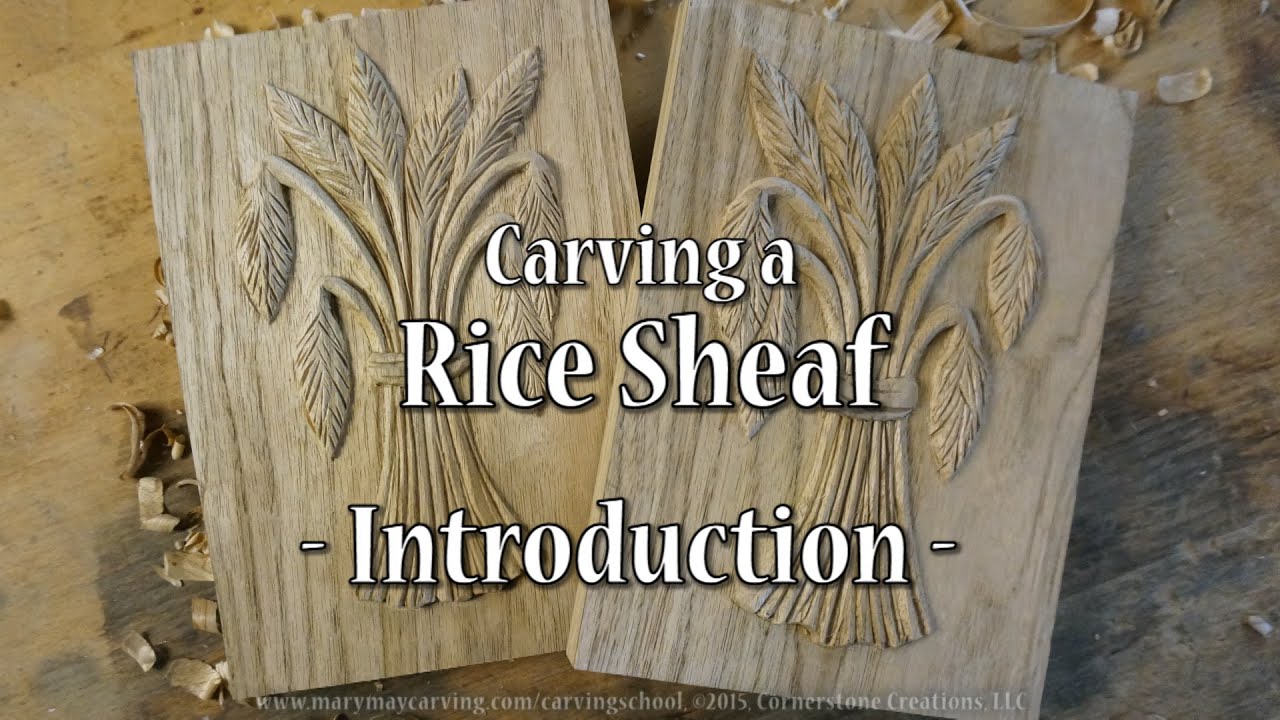 Carving a Rice Sheaf - Introduction - YouTube