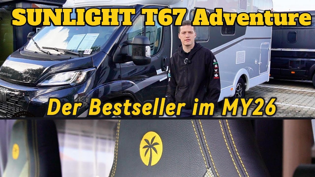 Sunlight T67 Adventure - Der Bestseller im MY 2026 - YouTube