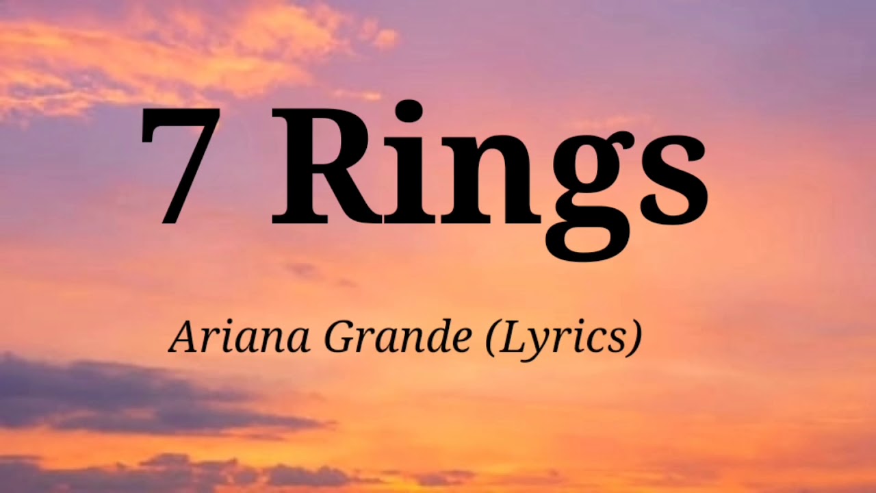 Ariana Grande - 7 rings (Lyrics) - YouTube