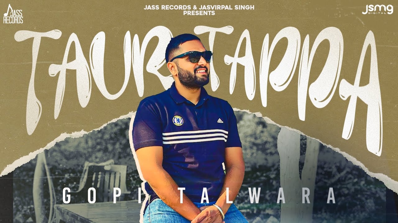 Taur Tappa (Official Audio) Gopi Talwara | Bravo Music | Punjabi Songs ...
