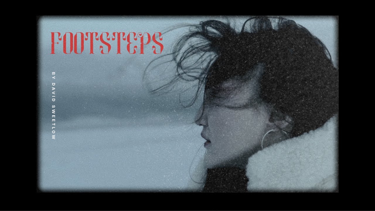 FOOTSTEPS - David SweetLow - Official lyric video - YouTube