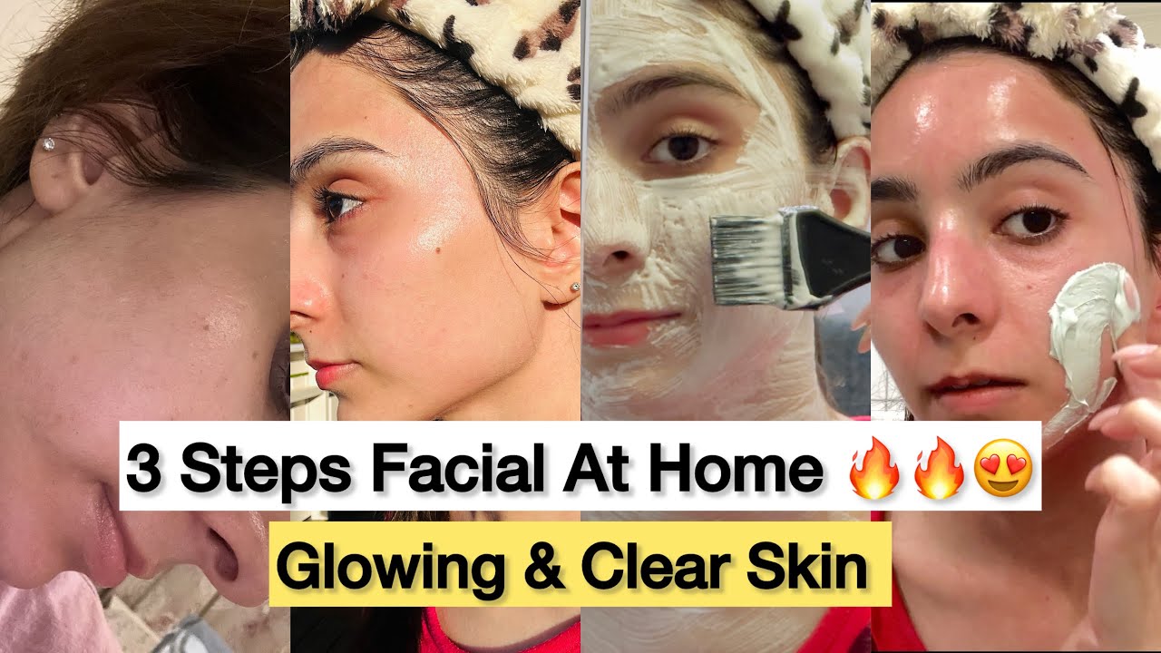3 Steps Facial for Flawless Glowing Skin | Fast & Amazing Results like ...