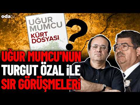 Ahmet Özal, babası Turgut Özal ile Uğur Mumcu'nun Çankaya Köşkü'ndeki sır görüşmelerini açıkladı.