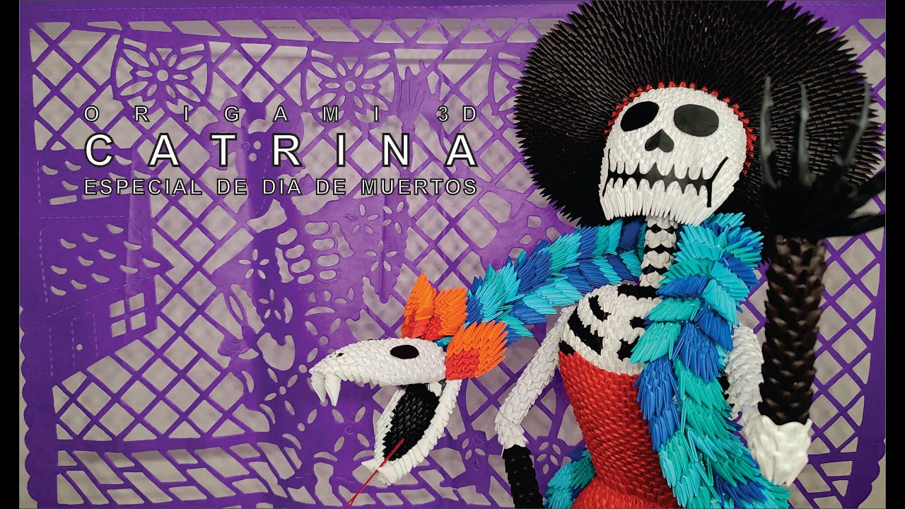 CATRINA | ORIGAMI 3D | ESPECIAL DE DÍA DE MUERTOS - YouTube