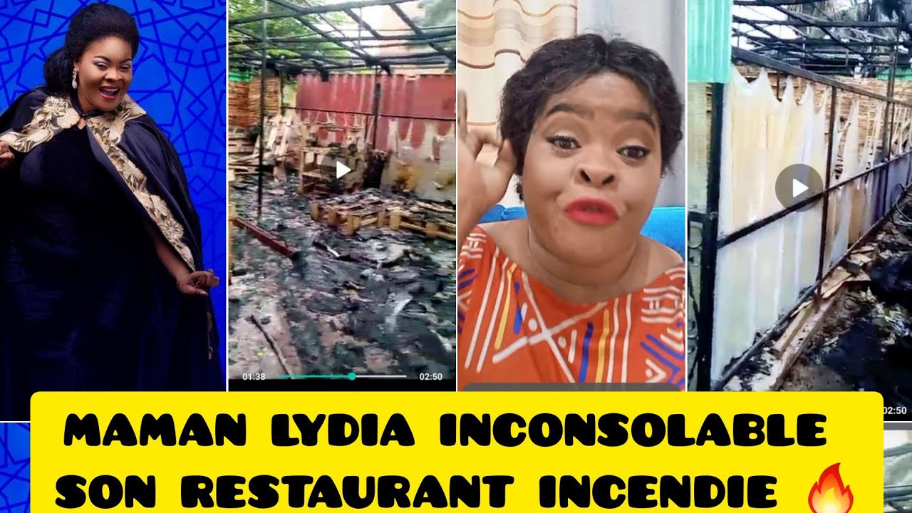 TRISTE MAMAN LYDIA CHANTRE GOSPEL SON RESTAURANT INCENDIE PAR SES ...