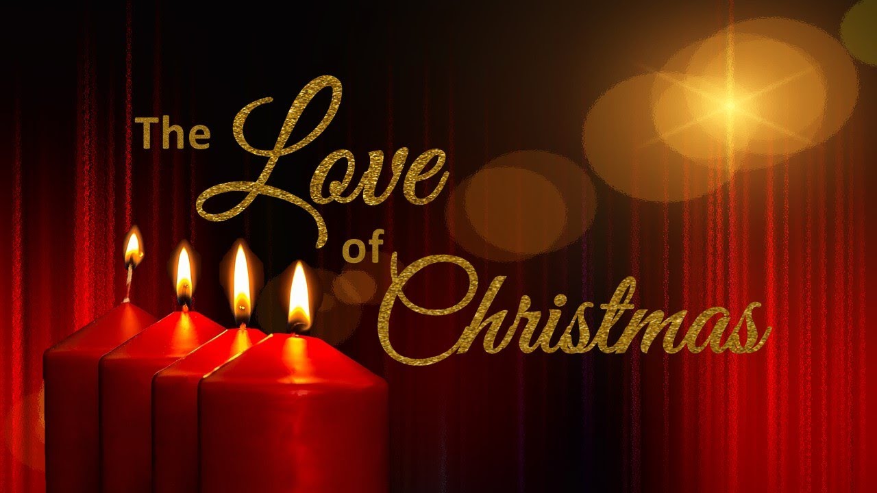 The Love of Christmas | Advent 2021 | Sunday December 19, 2021 - YouTube