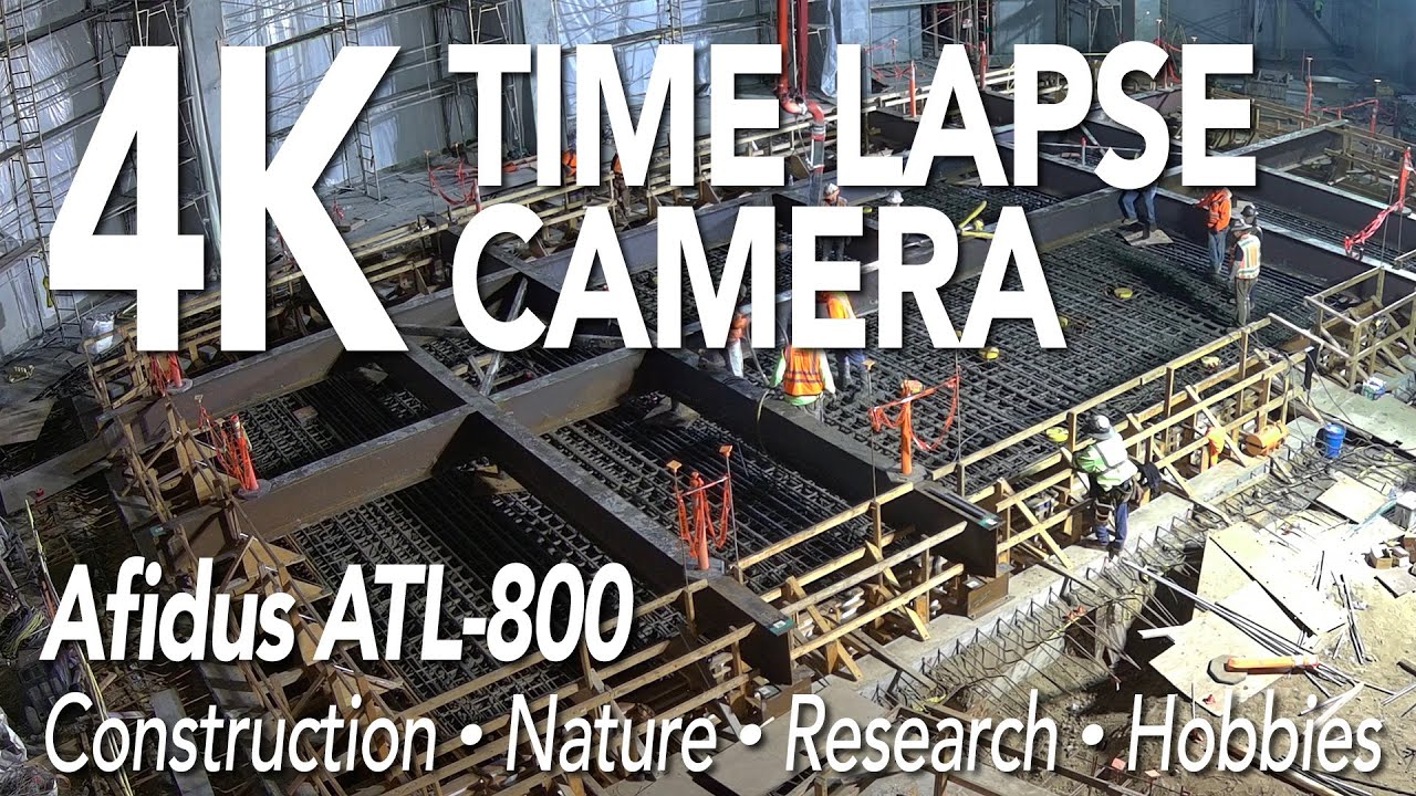 Afidus ATL-800 4K Long Term Time Lapse Camera Examples - YouTube