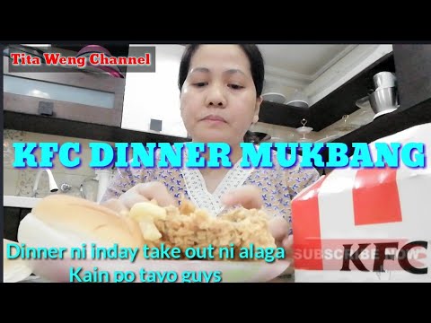 KFC DINNER MUKBANG II TITA WENG CHANNEL - YouTube