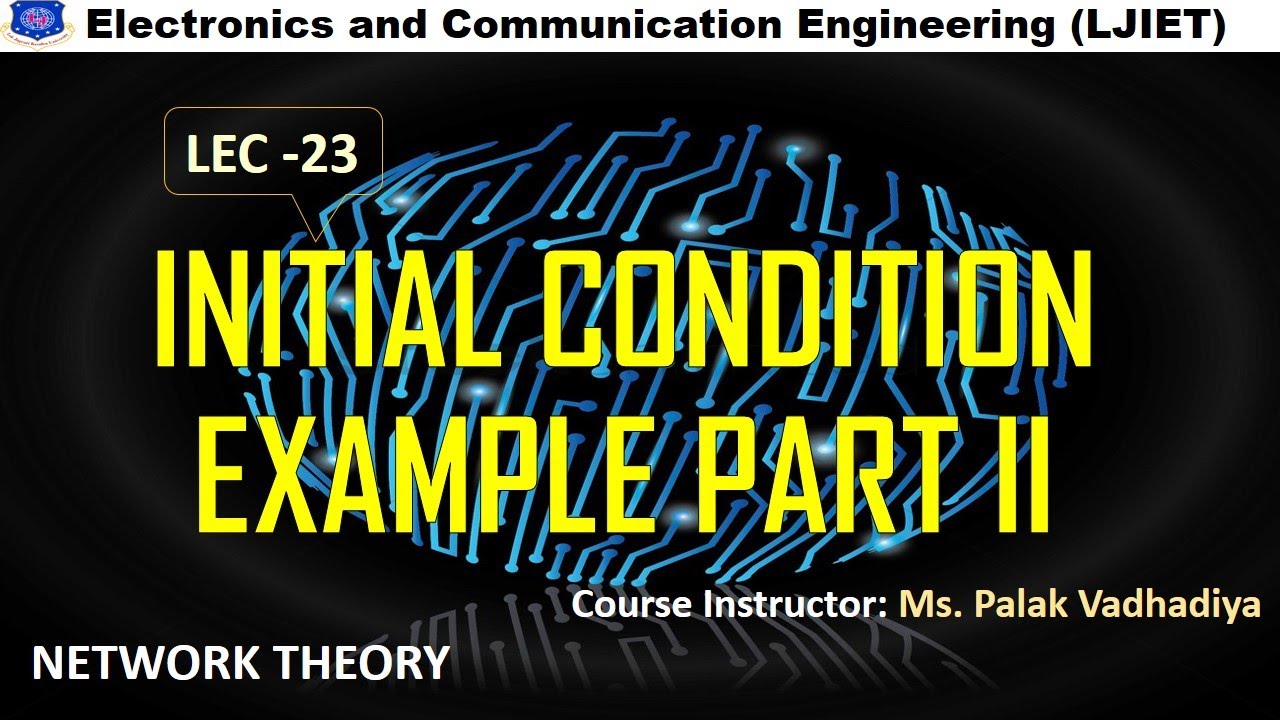 SESSION 23 NT INITIAL CONDITION EXAMPLE-2 - YouTube