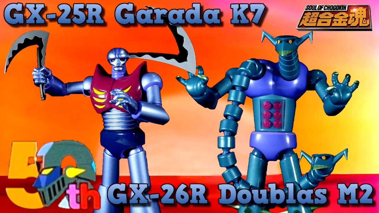 GX-25R Garada k7 y GX-26R Doublas M2 Soul of Chogokin de Mazinger Z 50th Unboxing y Revision ...