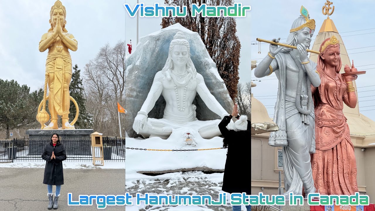 Vishnu Mandir| Hindu Temples in Canada 🇨🇦 | 50ft Hanuman Statue ...