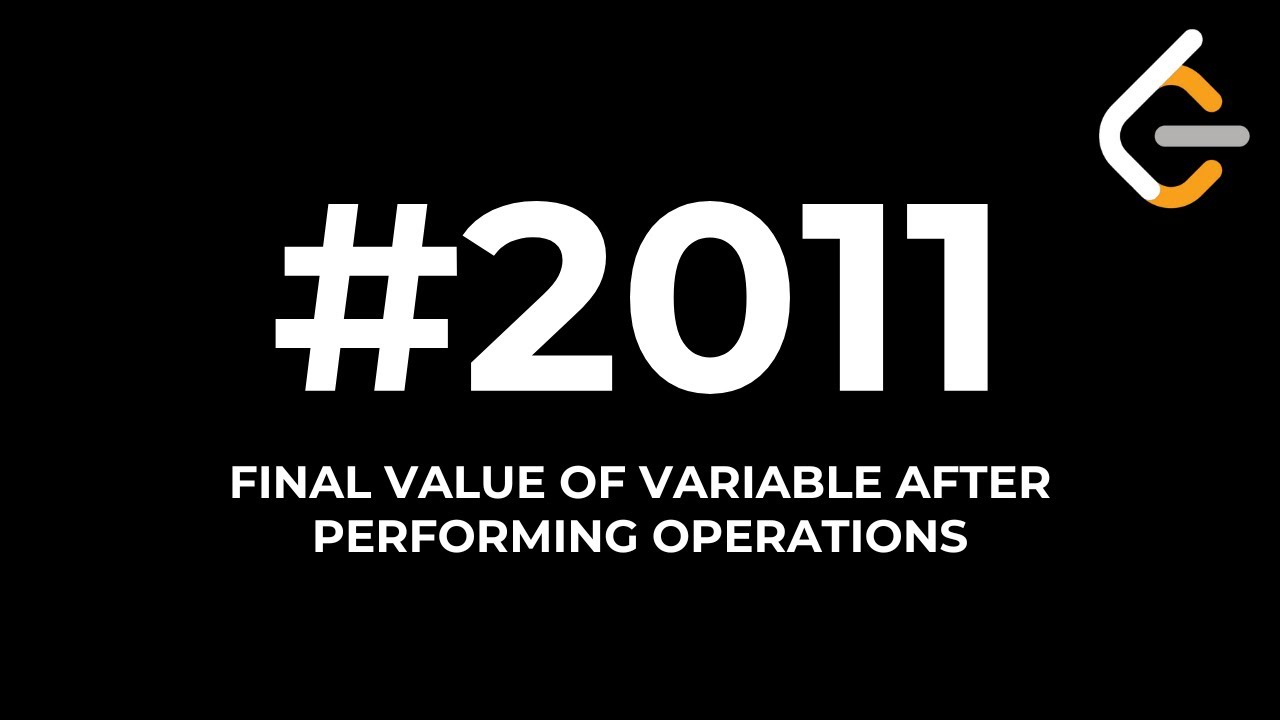2011 Final Value Of Variable After Performing Operations Python3 Youtube