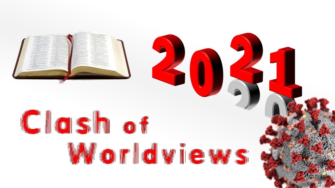 Clash of Worldviews | January 2, 2021 Worship Service - YouTube