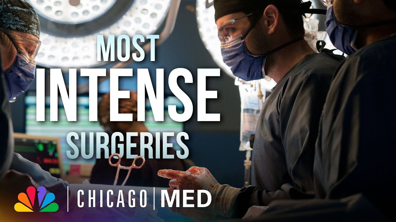 Most Intense Surgeries | Chicago Med | NBC - YouTube