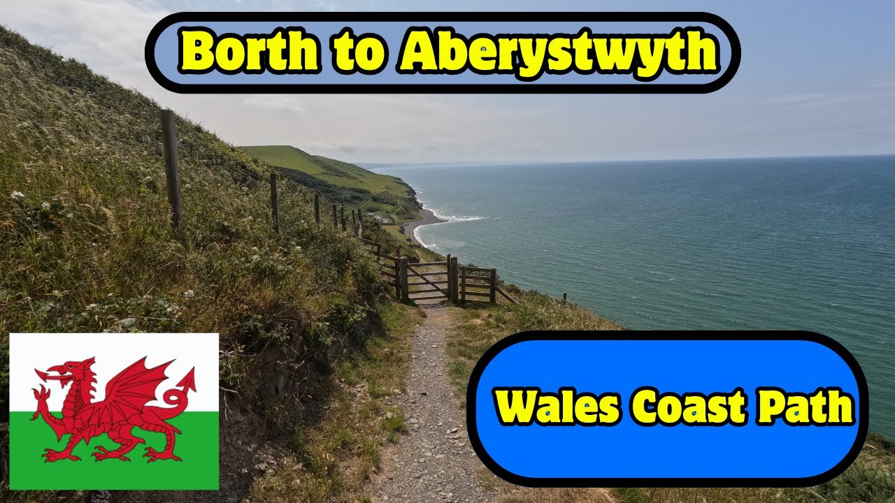 BORTH TO ABERYSTWYTH - Walking The Wales Coast Path - YouTube