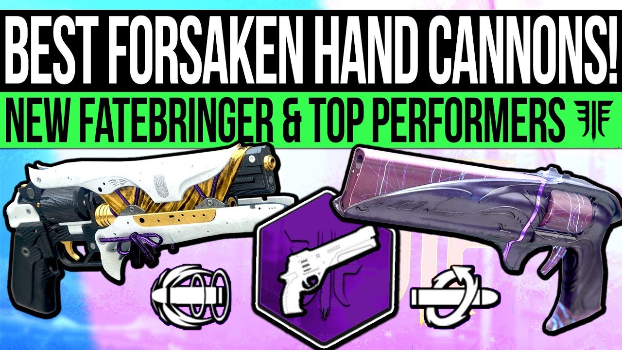 Destiny 2 | Most GODLY Hand Cannons: NEW Fatebringer, Two Tap Monsters ...
