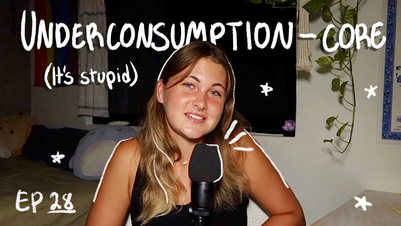 The Underconsumption-Core Trend and Why I Think It’s Stupid Ep28 - YouTube
