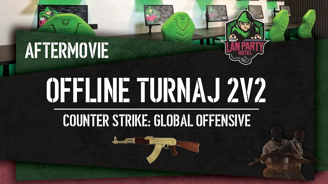 CS:GO 2v2 - LAN turnaj v Lan Party Hotelu - YouTube