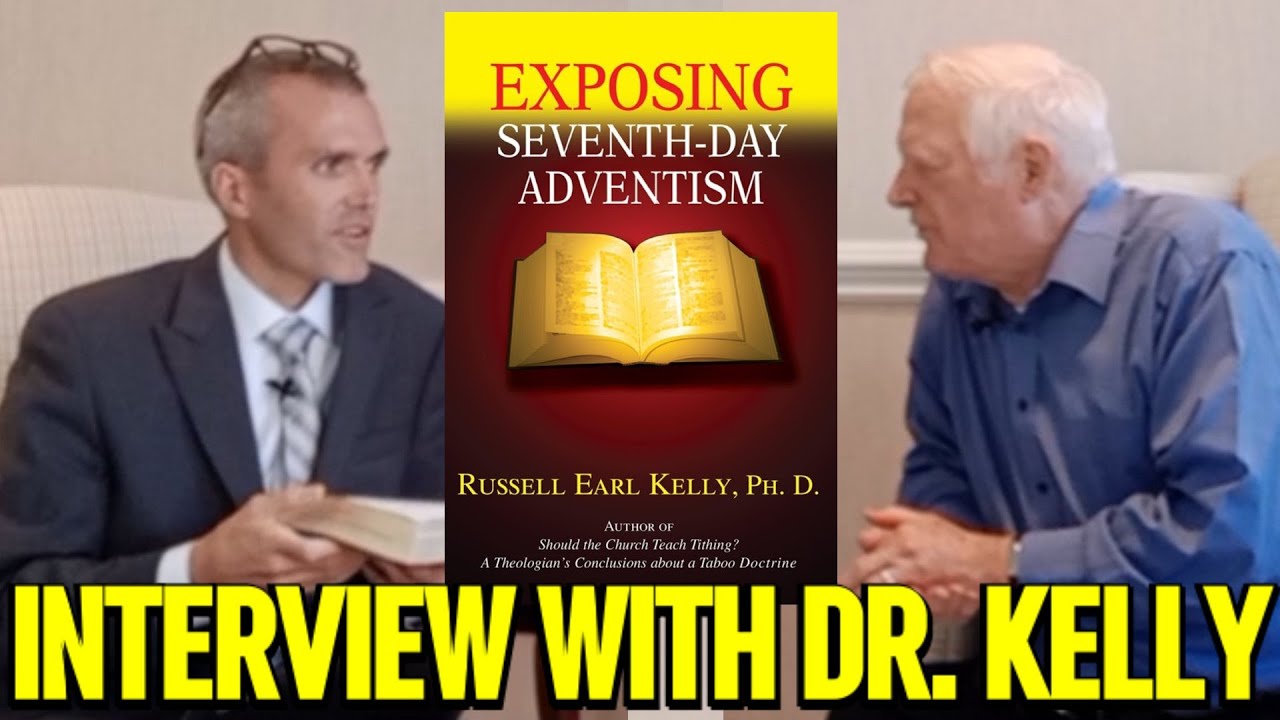 Exposing Seventh-Day Adventism [Refuted] - Interview with Dr. Russell ...