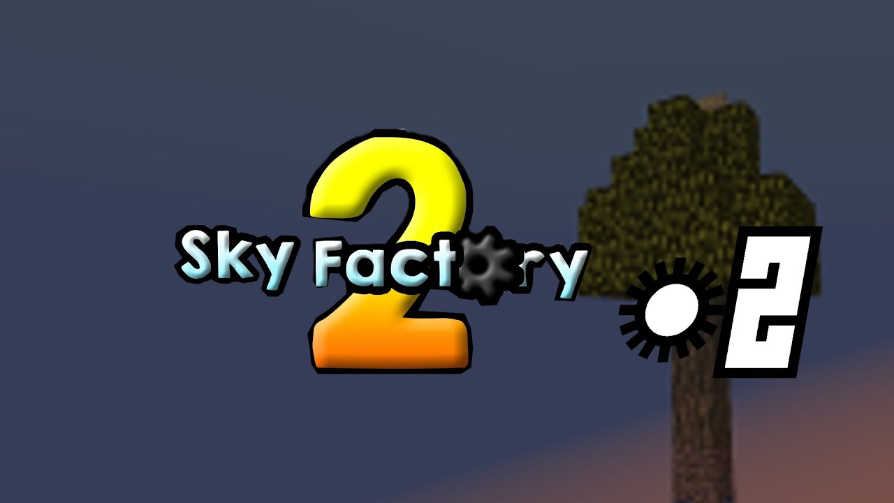 SKY FACTORY 2 #2 - YouTube