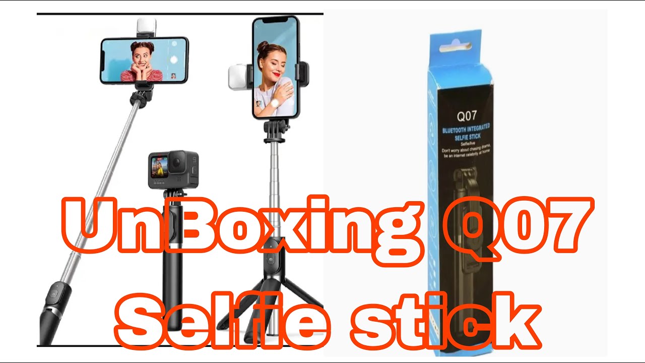 Unboxing The Q07 Wireless Bluetooth Remote Selfie stick And Monopod ...