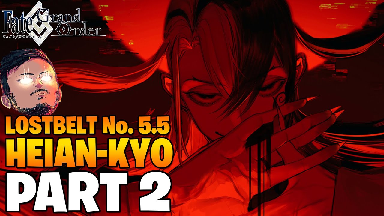 Fate/Grand Order - Lostbelt 5.5: Heian-Kyo Playthrough | Part 2 [FGO NA] - YouTube