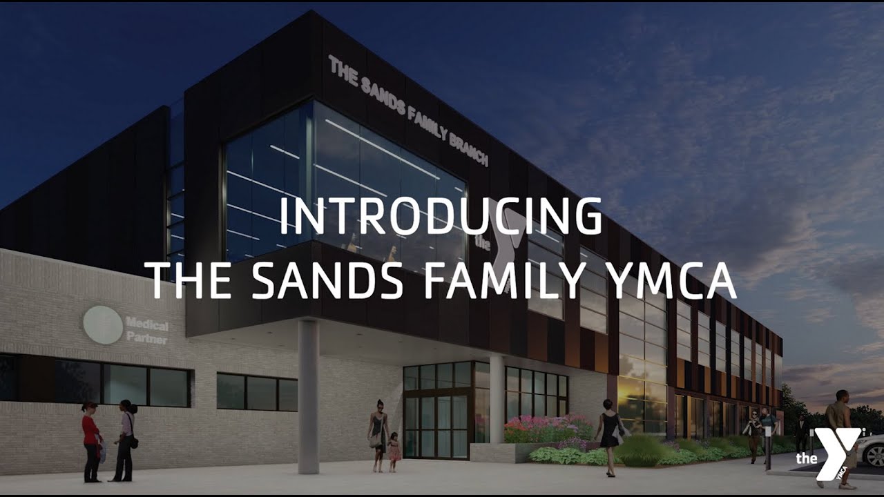 Get to Know the Sands Family YMCA - YouTube