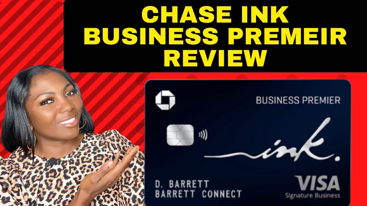 The “New” Chase Ink Business Premier Credit Card Review - YouTube