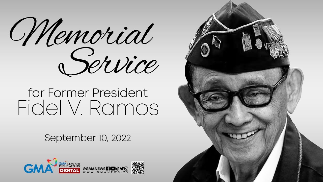 LIVESTREAM: Memorial Service for former President Fidel V. Ramos ...
