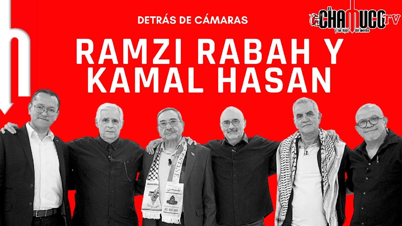 Chamuco TV con Ramzi Rabah y Kamal Hasan #DetrásDeCámaras - YouTube