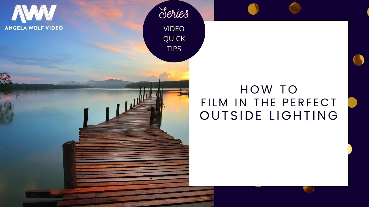 How To Film in the Perfect Outside Lighting - YouTube