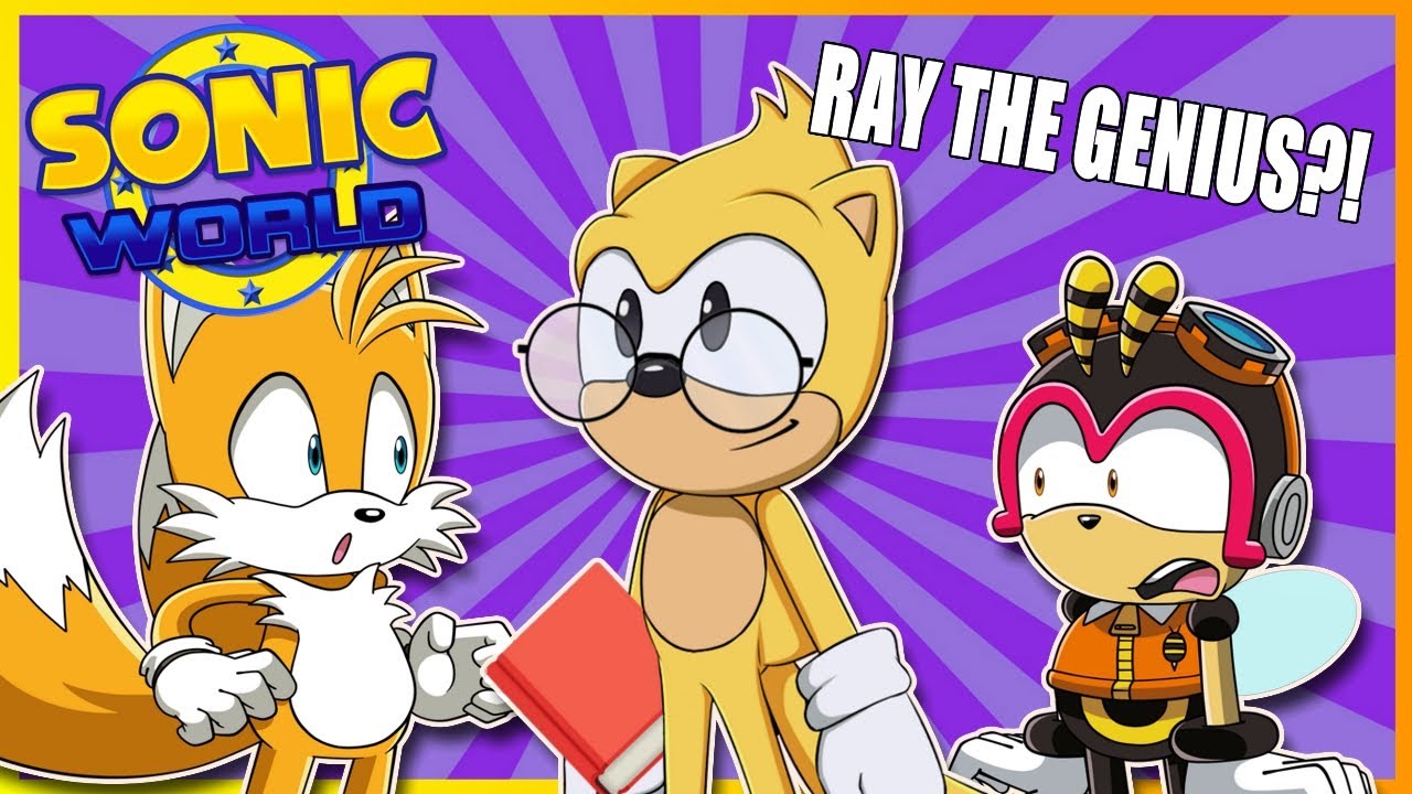 RAY IS SMART?! - Charmy, Tails and Ray Play Sonic World (Ft. Gotta Go ...