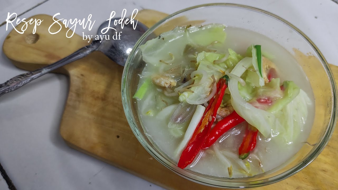 Masakan harian yang SIMPLE dan PRAKTIS!!! Resep sayur lodeh yang wajib ...