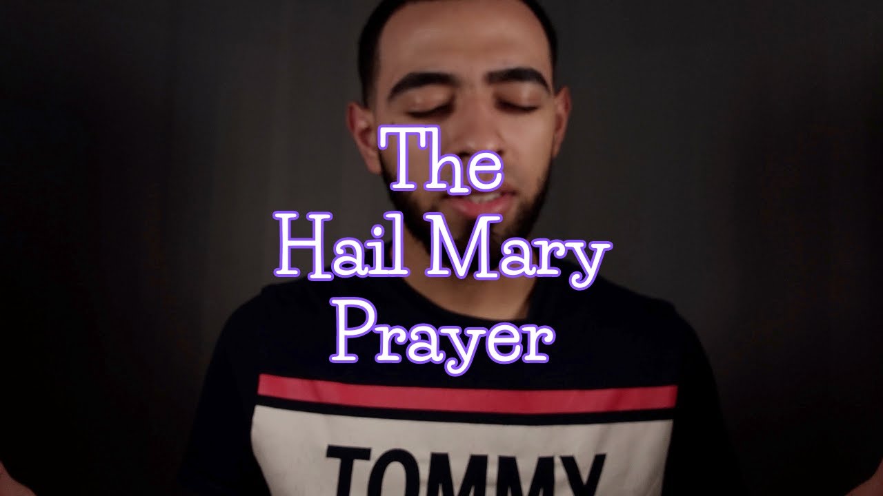 The Hail Mary Prayer - YouTube